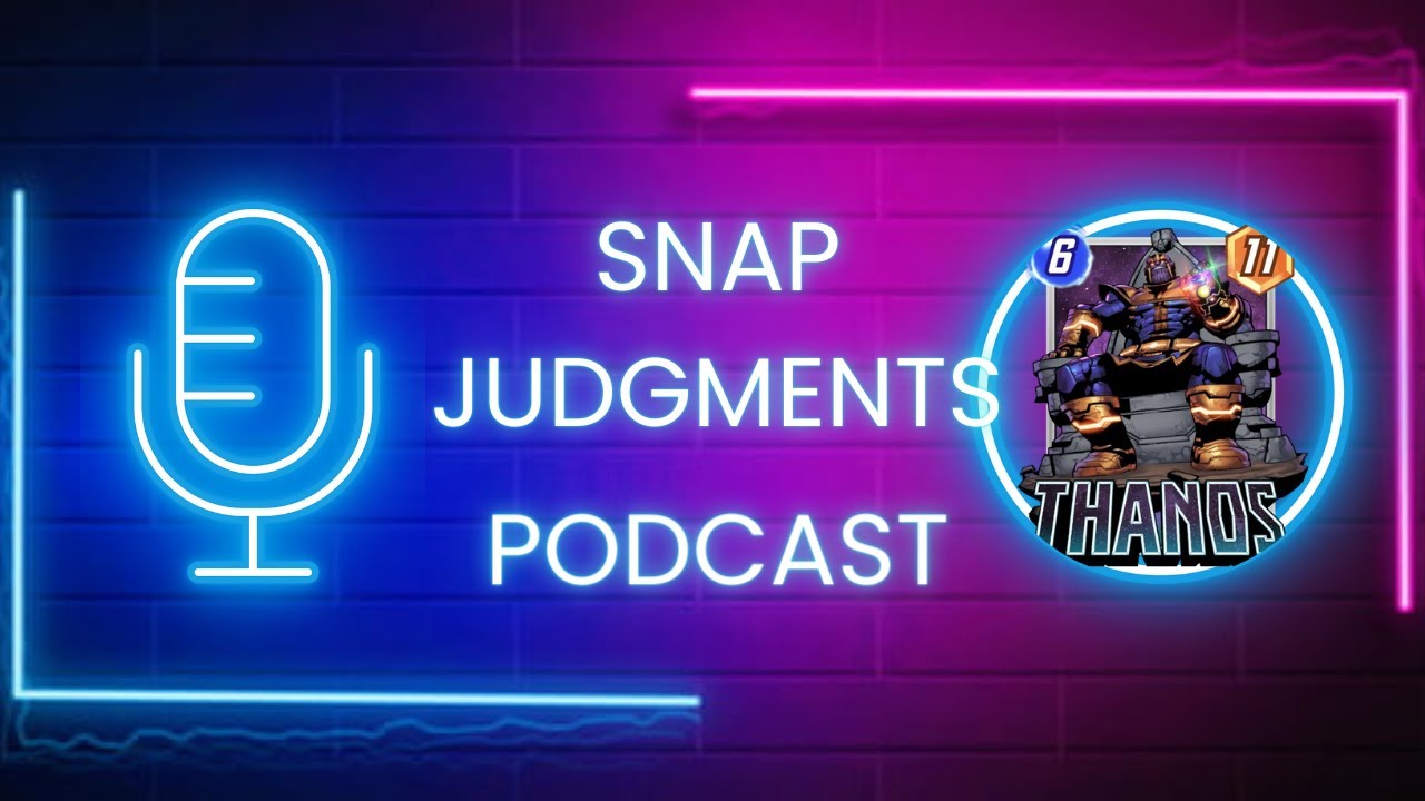 Snap Judgments, Episode 18: Cantankerous Patch Notes - YouTube