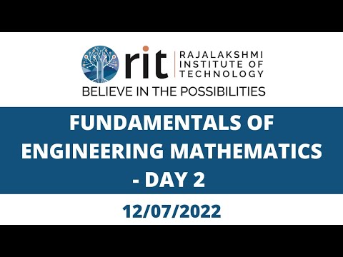 FUNDAMENTALS OF ENGINEERING MATHEMATICS - DAY 2 12/07/2022 - YouTube