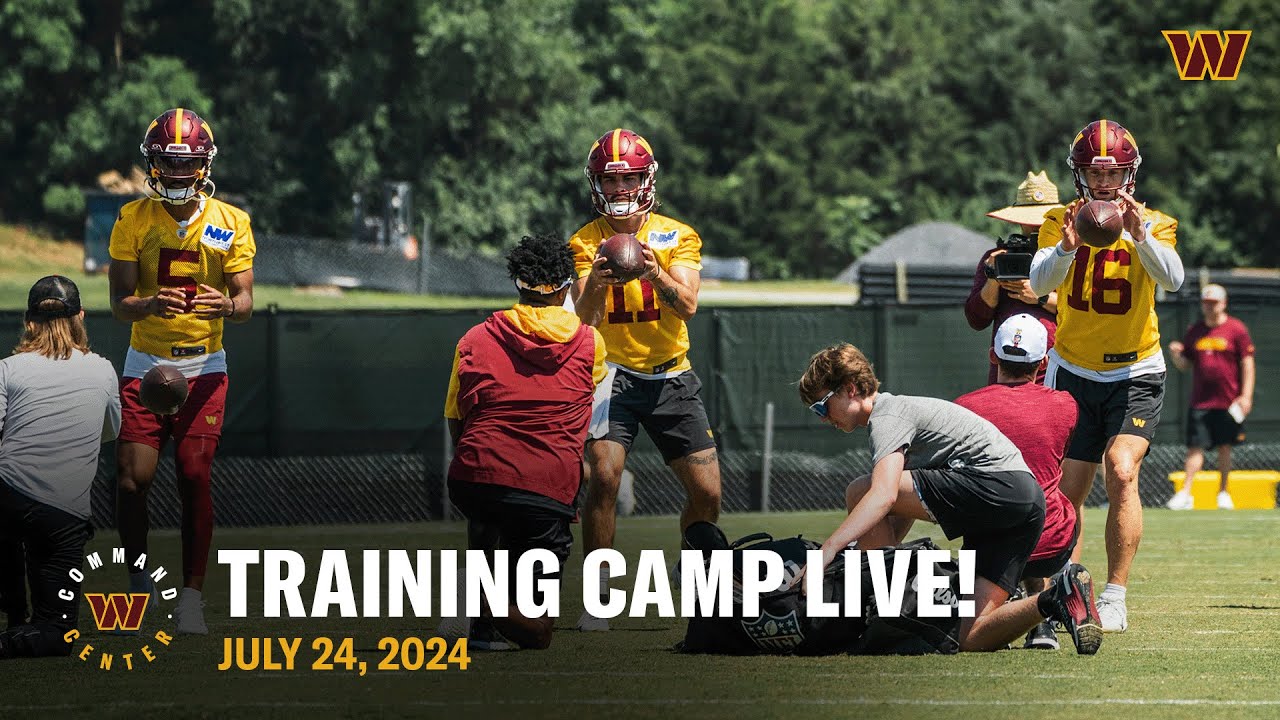 Command Center LIVE: TRAINING. CAMP. IS. HERE!!!! | Washington ...