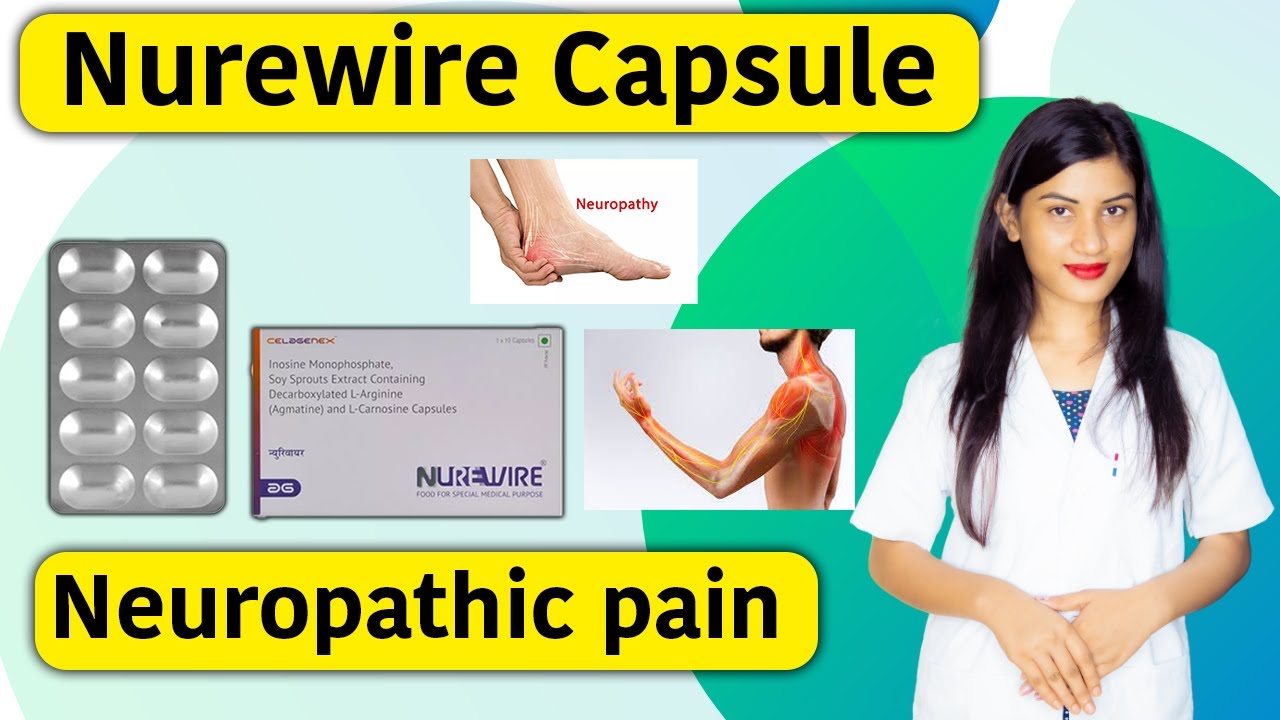 Nurewire Capsule Uses in Hindi | Neuropathic Pain | nurewire tablet ...