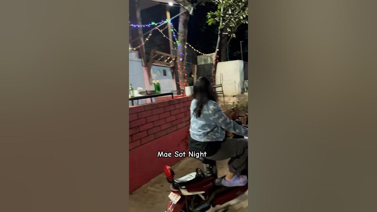 #maesot #thailand #thailandtravel #travel #night #memories #friendsmemories #dinner #gathering # ...