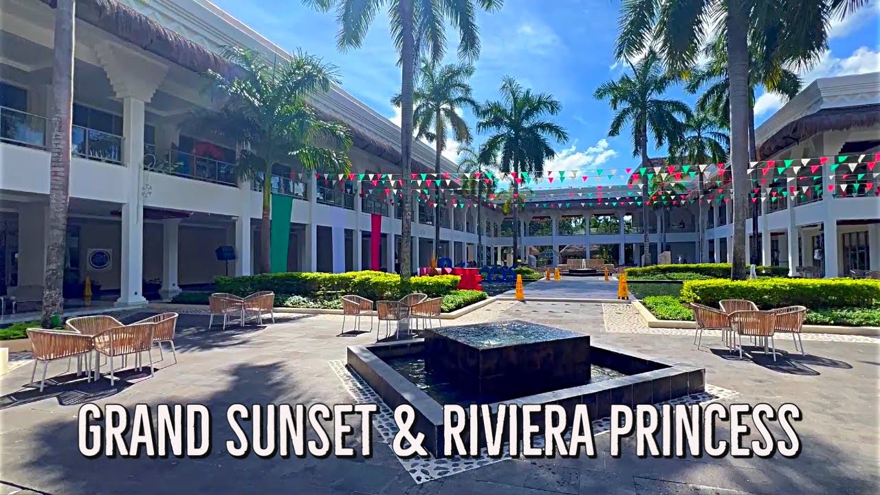 Grand Sunset Princess Riviera Maya Mexico 🇲🇽 All Inclusive 5 stars ⭐️ ...