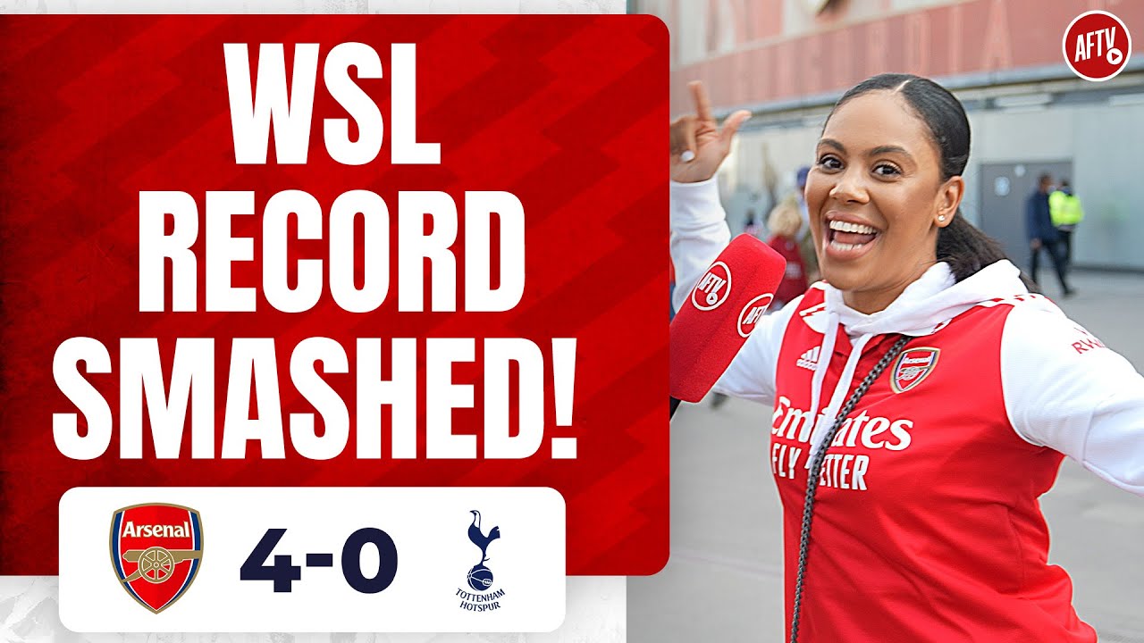 Arsenal 4-0 Tottenham (WSL) | WSL Record SMASHED ...