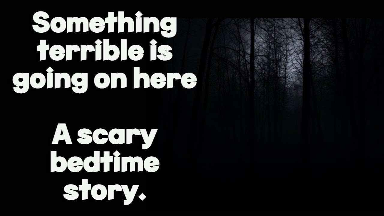 Something terrible is going on here. Scary stories/audio story - YouTube