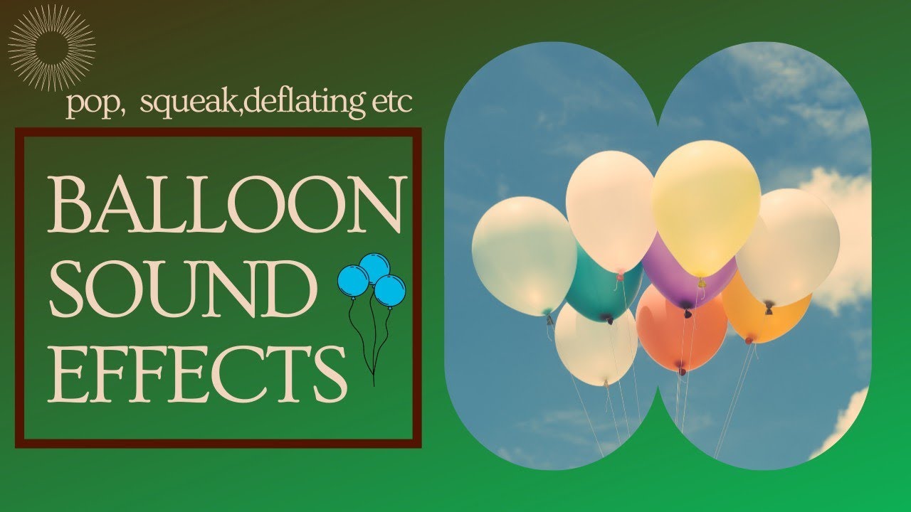 SIGMASFX- BALLOON SOUND EFFECTS ( NO COPYRIGHT FOLEY SOUND EFFECTS ...