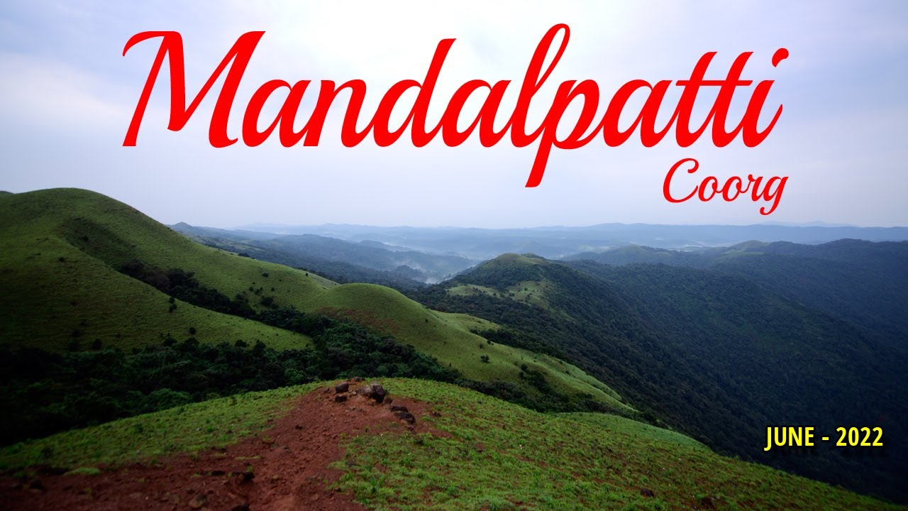 Mandalpatti View Point | Coorg | June -2022 - YouTube