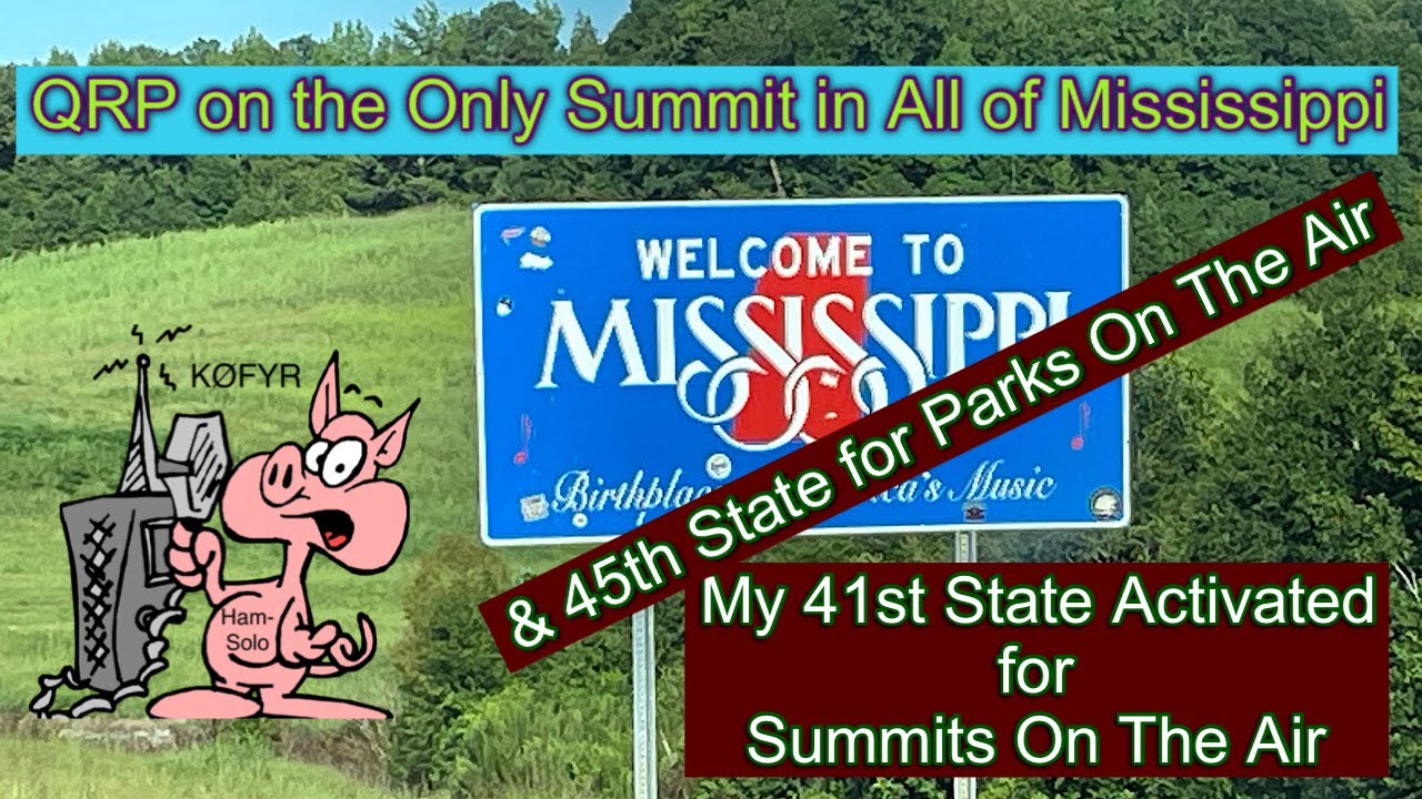 QRP on the Only Summit in All of Mississippi. My 41st State Activated ...