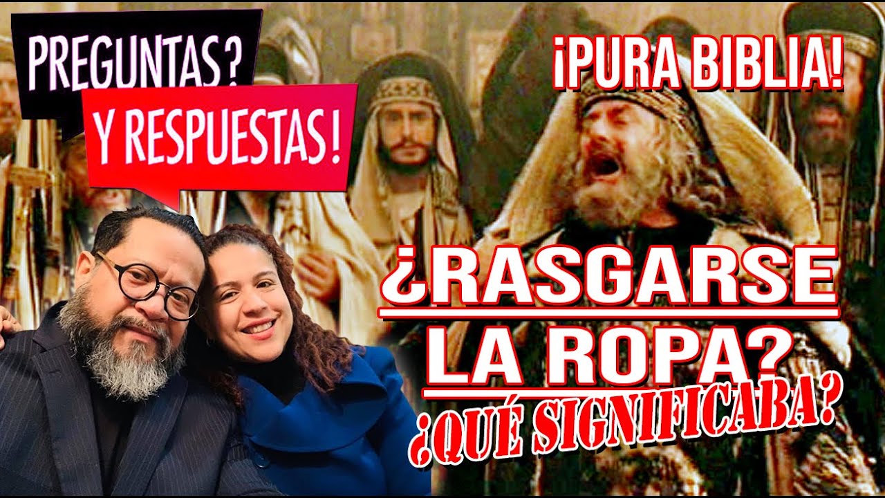 ¿Qué significaba rasgarse la ropa en la Biblia? - YouTube