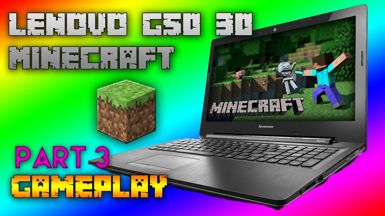 Lenovo G50: Minecraft Gameplay PART 3 - YouTube