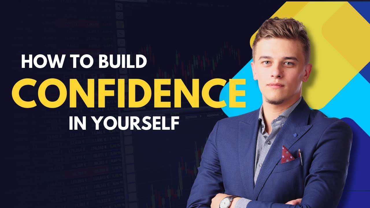 How to Build Confidence in Yourself - YouTube