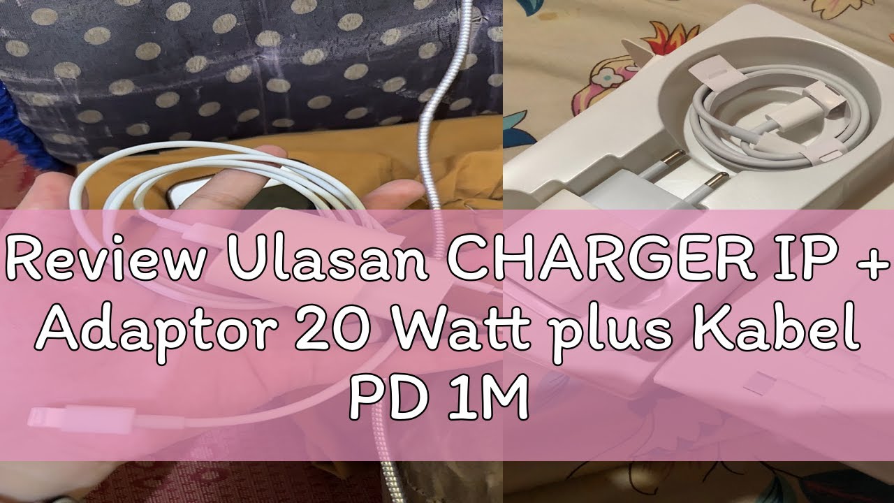 Review Ulasan CHARGER IP + Adaptor 20 Watt plus Kabel PD 1M - Type-c ...
