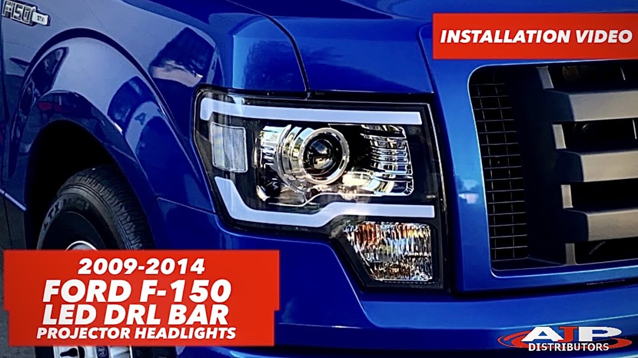 2009 - 2014 FORD F150 LED DRL BAR PROJECTOR HEADLIGHTS INSTALLATION ...