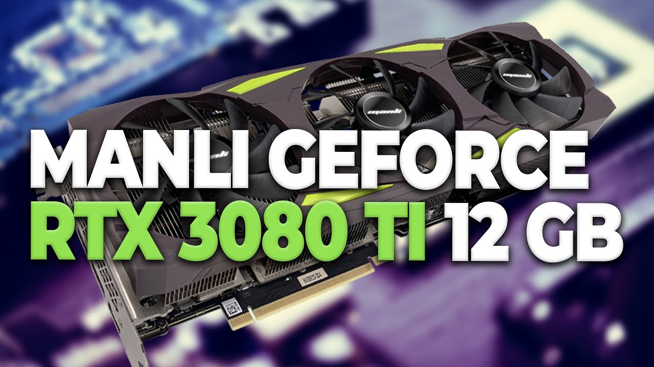 Scheda Video Manli GeForce RTX 3080 Ti, POTENZA PURA! - YouTube