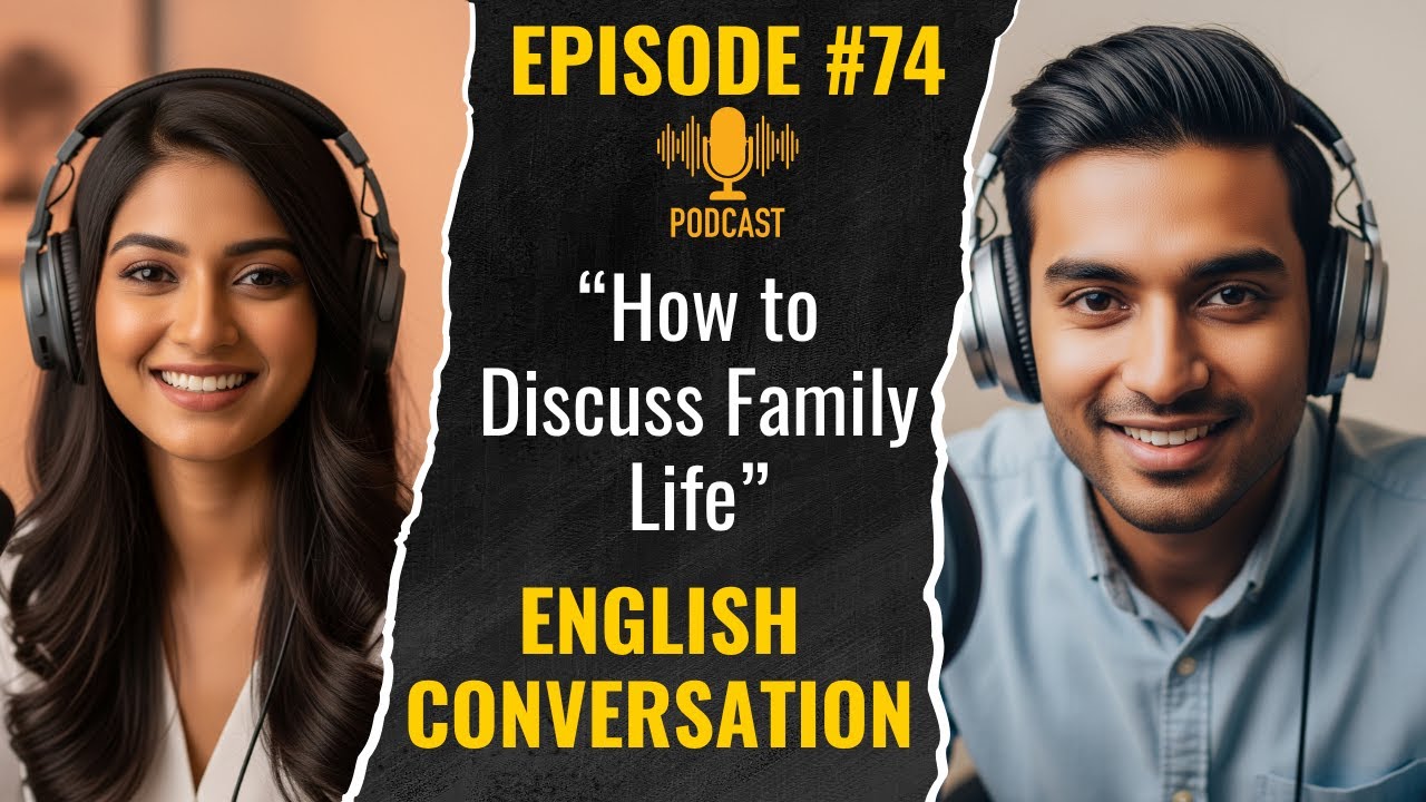 How to Discuss Family Life | English Speaking Practice With Subtitles ...