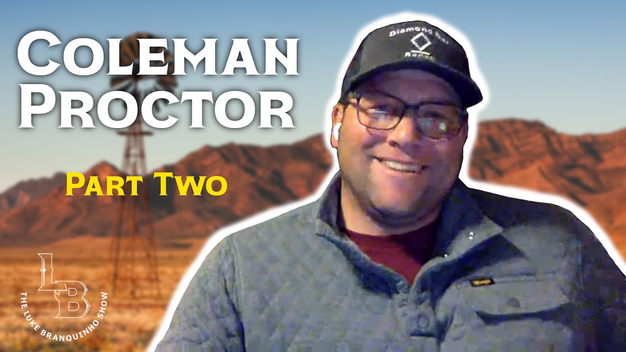 PART TWO With Coleman Proctor Ahead of the 2024 NFR | The Luke ...