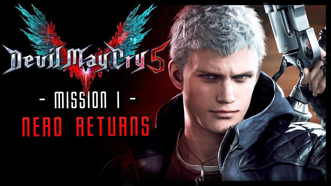 DEVIL MAY CRY 5 Walkthrough Part 1 NERO Returns! (PS4 Pro Gameplay ...