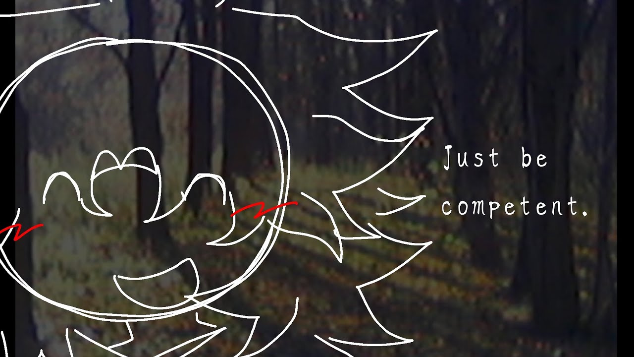 Just be competent. - YouTube