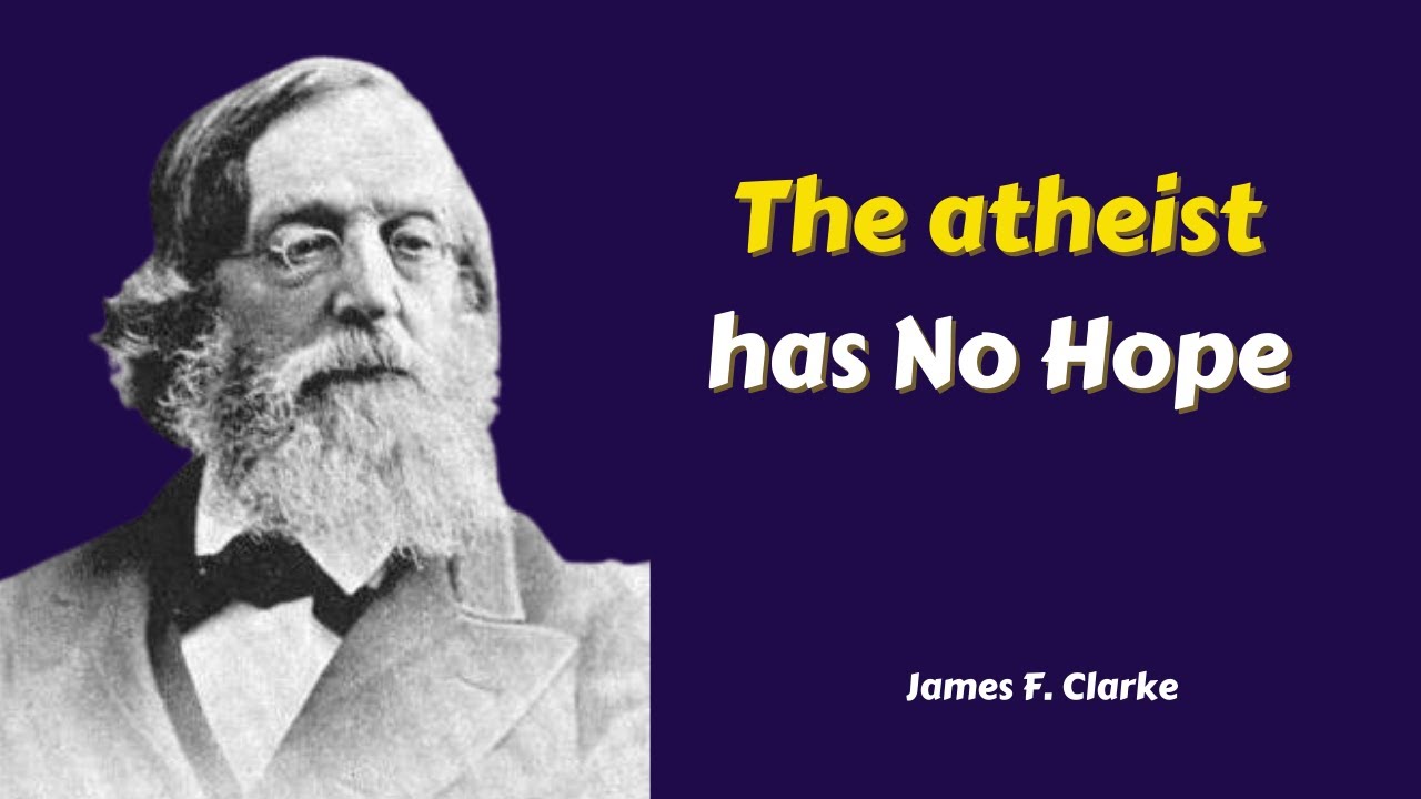 James F Clarke - A Powerful Quotes of All Time - YouTube