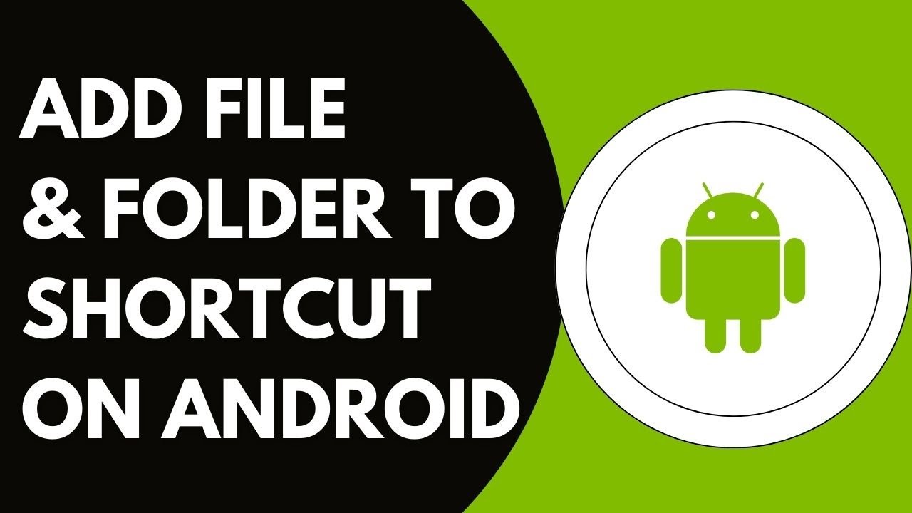 How To Add The File And Folder To The Shortcut On The Android - YouTube