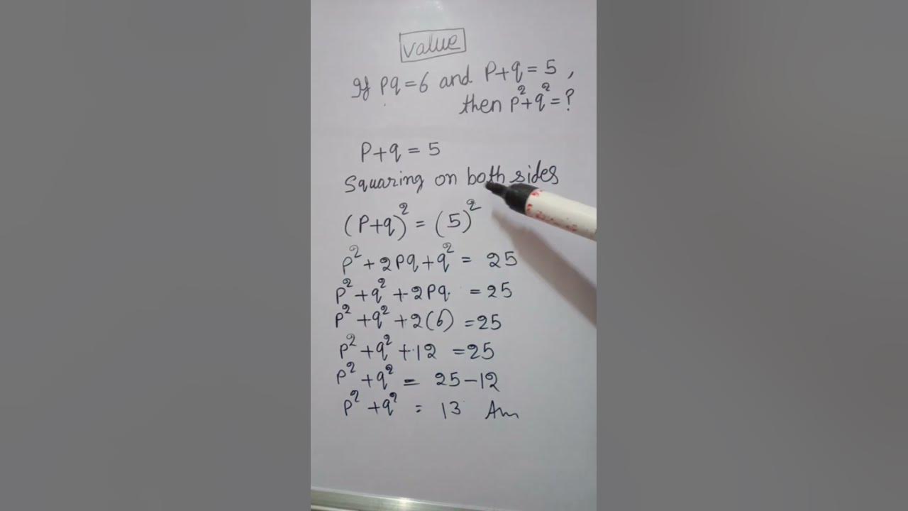 if-pq-6-and-p-q-5-then-p-2-q-2-shorts-algebraic-expressions-youtube