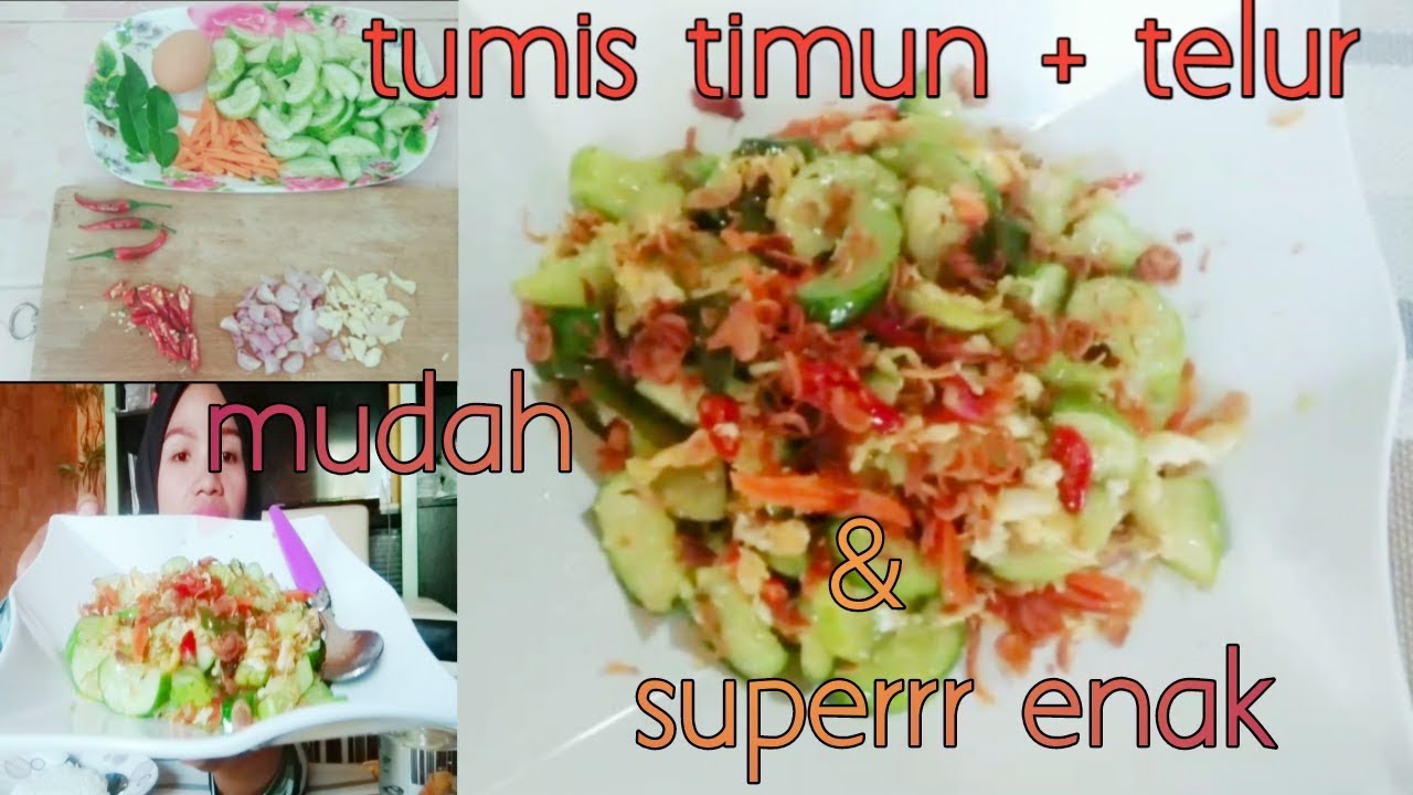 Tumis timun + telur # masakan murah meriah - YouTube