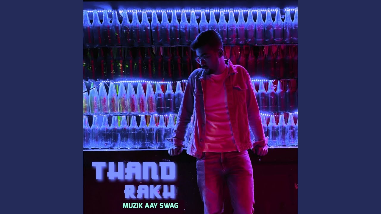 Thand Rakh - YouTube