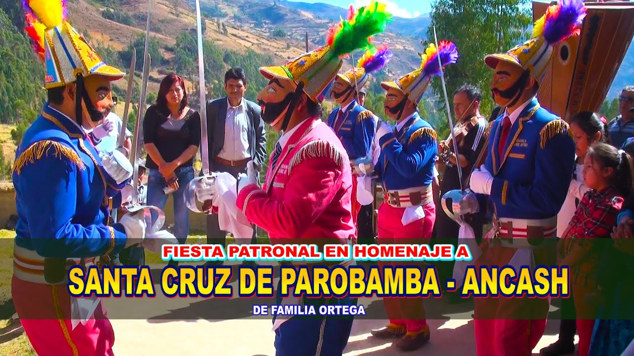 FIESTA DE PAROBAMBA - ANCASH - YouTube