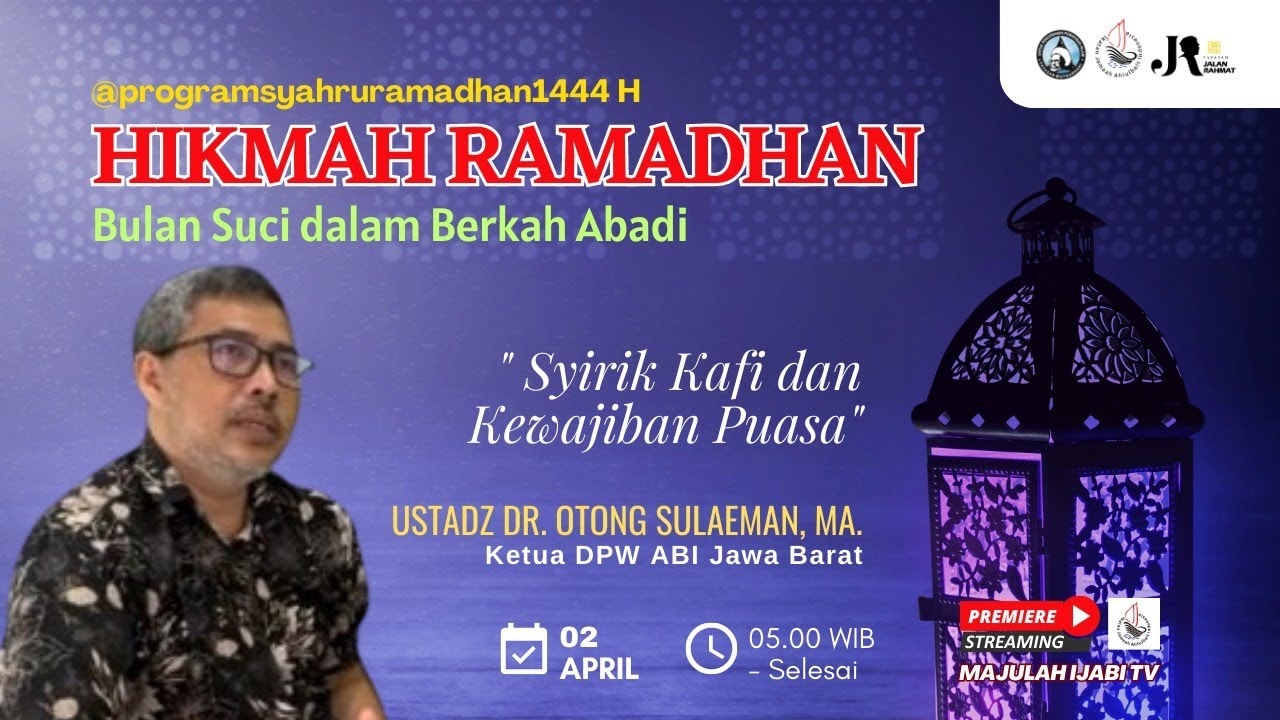 Syahru Ramadhan 11 | Syirik Khafi dan Kewajiban Puasa | Ustadz Dr ...