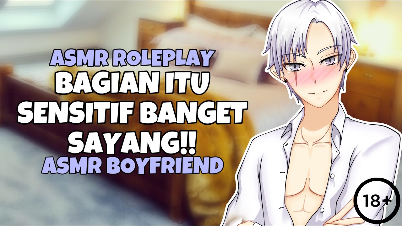 ASMR Boyfriend | Jangan Disitu Cuddle nya Sayang | Asmr Cowok - YouTube