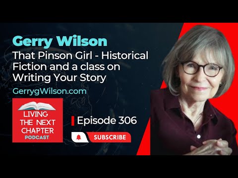 Gerry Wilson - That Pinson Girl - Historical Fiction and a class on ...