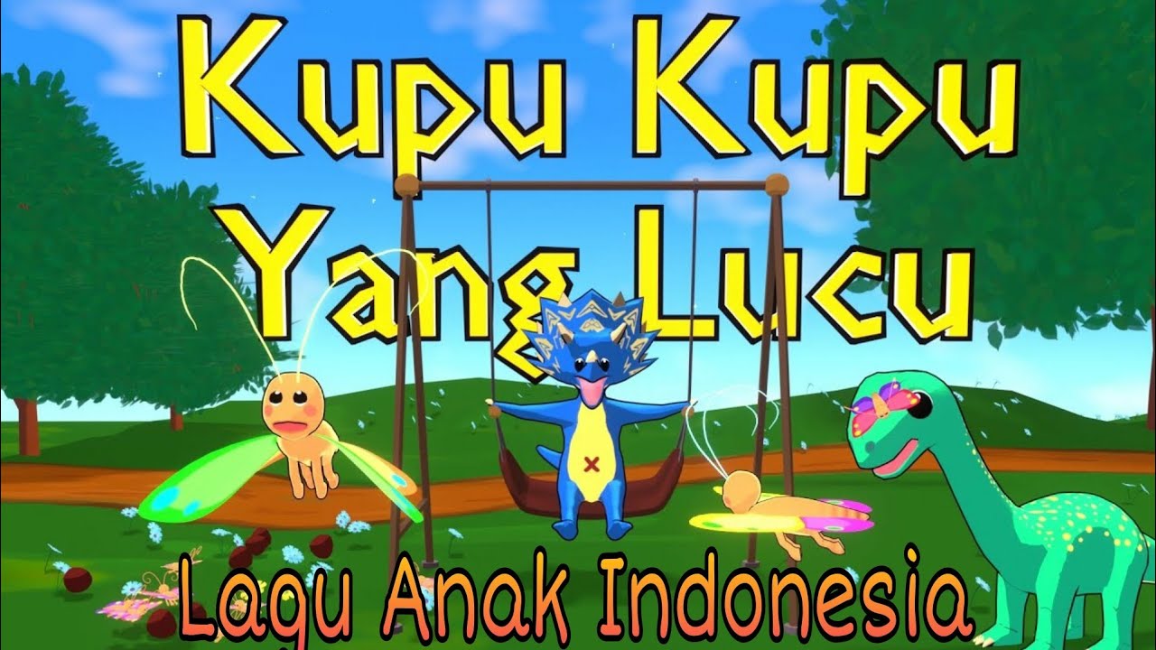 Kupu Kupu Yang Lucu || Lagu Anak Indonesia Terbaru dan Populer ...