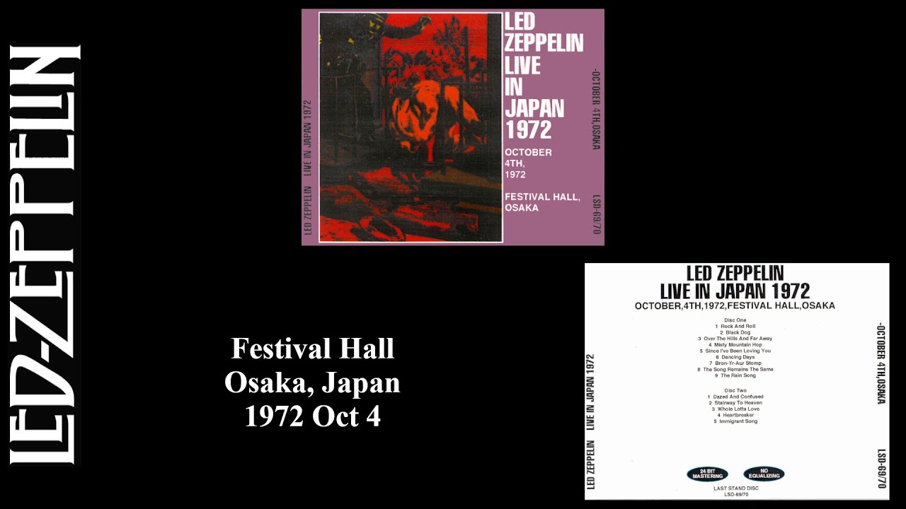 Led Zeppelin - 1972 Oct 4 - Festival Hall - Osaka, Japan (Aud) - YouTube