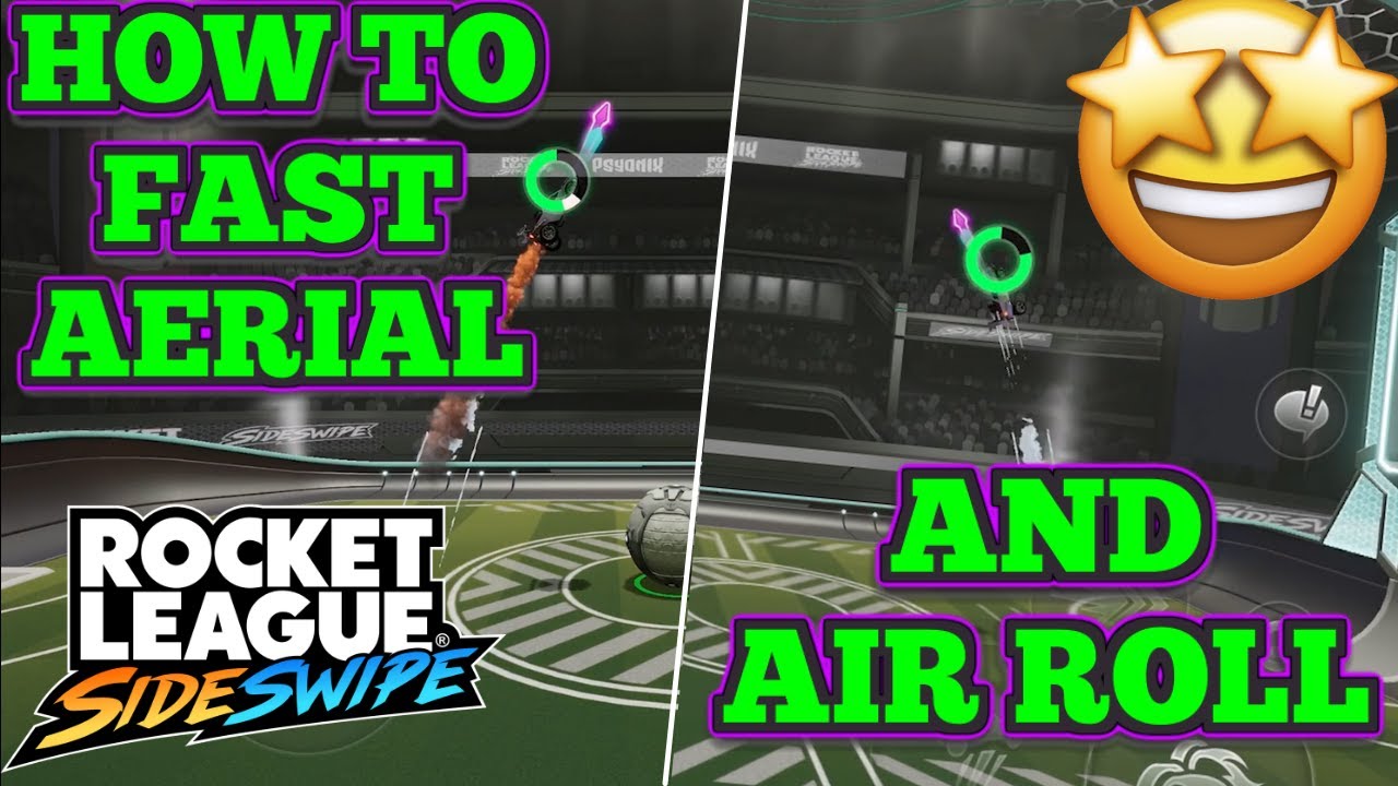 How to AIR ROLL and FAST AERIAL in Rocket League SideSwipe!!!(Air roll ...