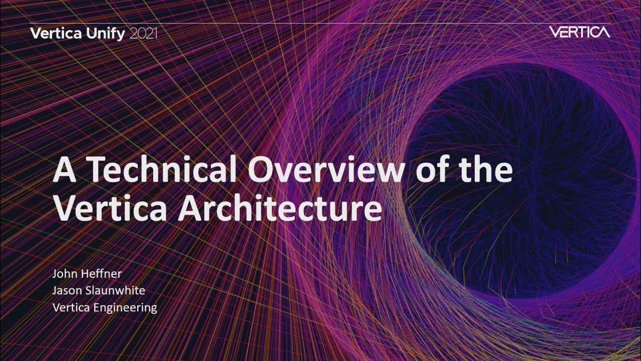 Technical overview of Vertica architecture - YouTube