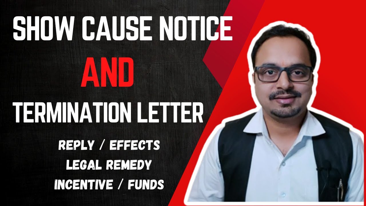 Show cause notice | Reply to show cause notice | Termination letter ...
