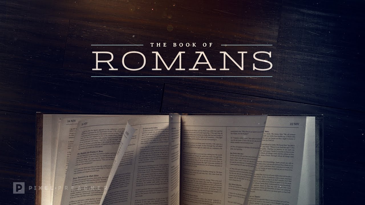 Book Of Romans Sermon Series Bumper YouTube book-of-romans-sermon-series-bumper-youtube