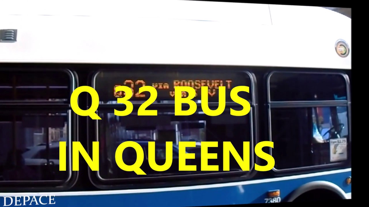 Q 32 BUS IN QUEENS 2020 - YouTube