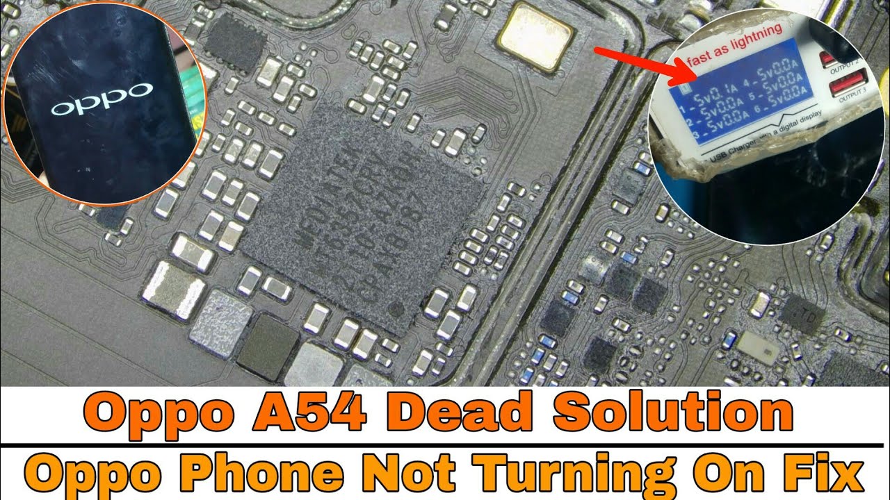 Oppo A54 Dead Solution | Not Turning On Fix | Dead Mobile Solution ...