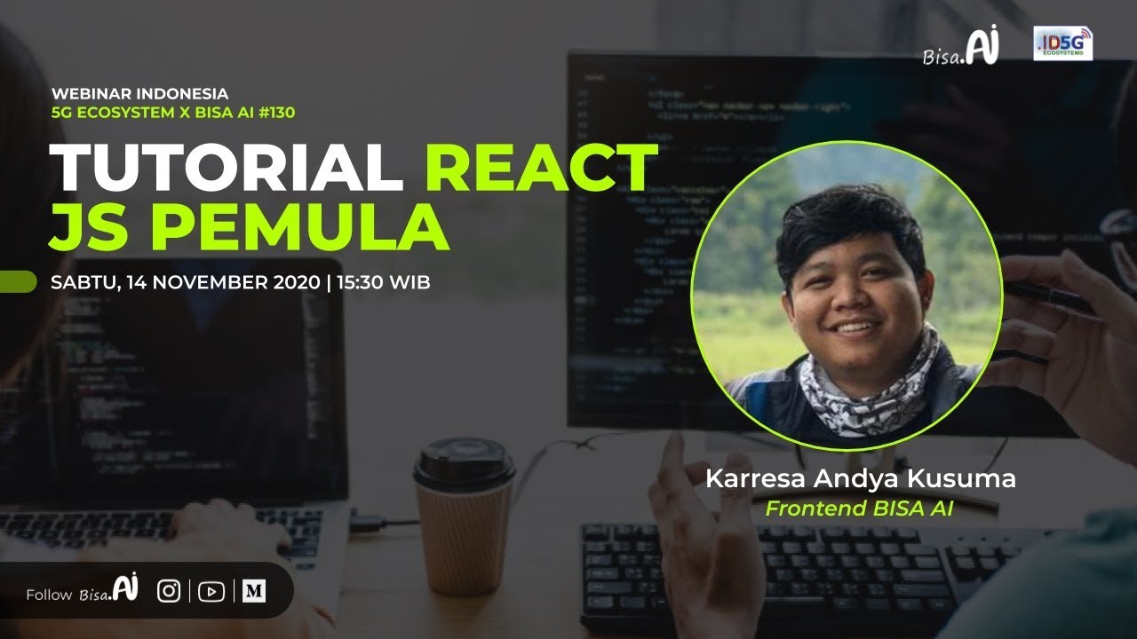 Tutorial ReactJS Pemula (Karresa Andya Kusuma, Frontend BISA AI) - YouTube