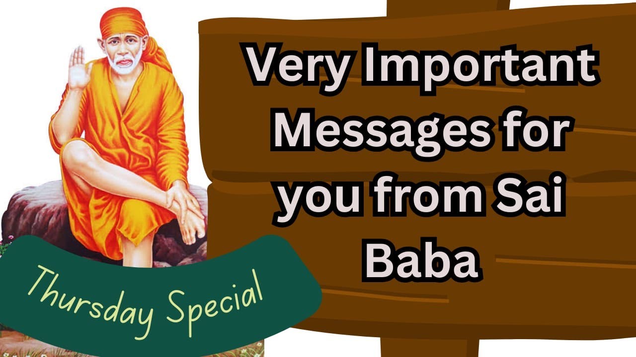 Tarot Card Reading - Sai Baba Messages - साईं बाबा के संदेश - Thursday ...