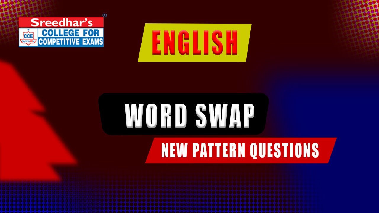 WORD SWAP NEW PATTERN QUESTIONS | ENGLISH GRAMMAR CLASSES IN TELUGU FOR ...