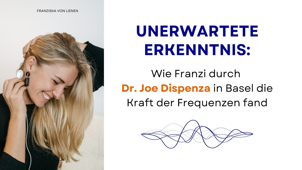 Von Dr Joe Dispenza inspiriert Wie Franzi in Basel die heilenden ...