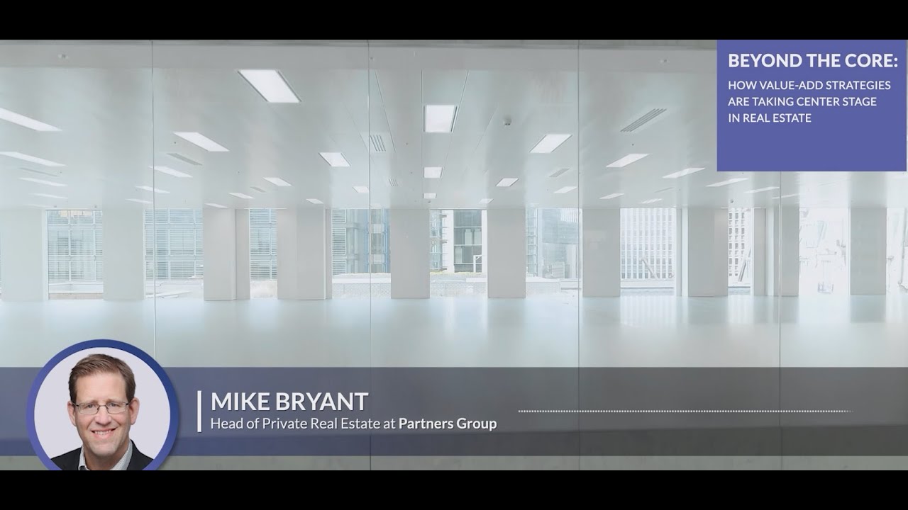 Beyond the core: how value-add strategies are taking center stage in ...
