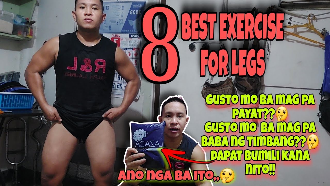 8 BEST EXERCISE FOR LEGS / UNBOXING LEGIT NA PANG PAPAYAT / Ronnel's TV ...