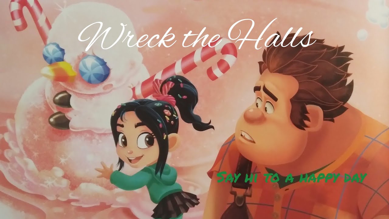 Storytelling | Wreck the Halls | Wreck-It Ralph - YouTube