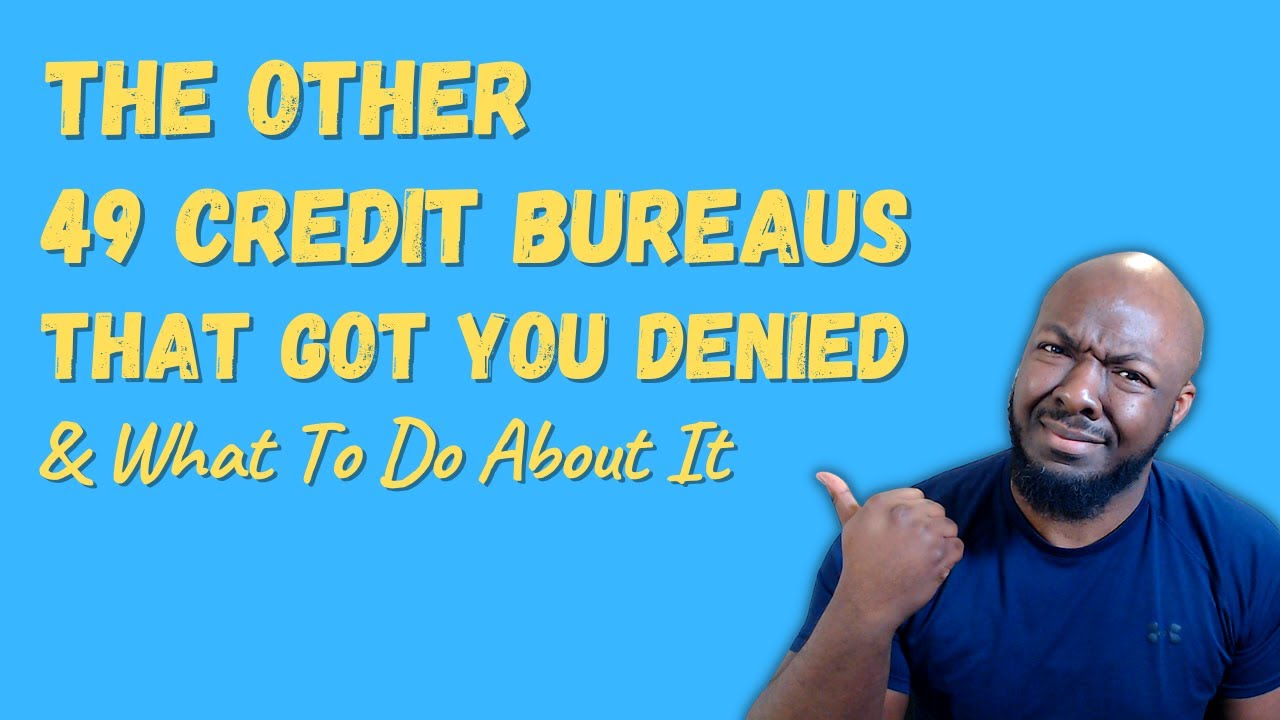 Hidden Credit Bureaus | 49 Secret Credit Bureaus & This is How They Can ...