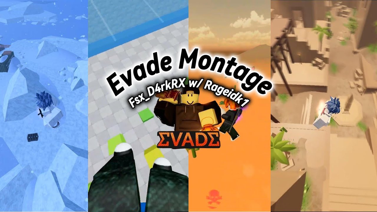 EVADE INSANE MONTAGE ft. @RageIDK1 (4K) - YouTube