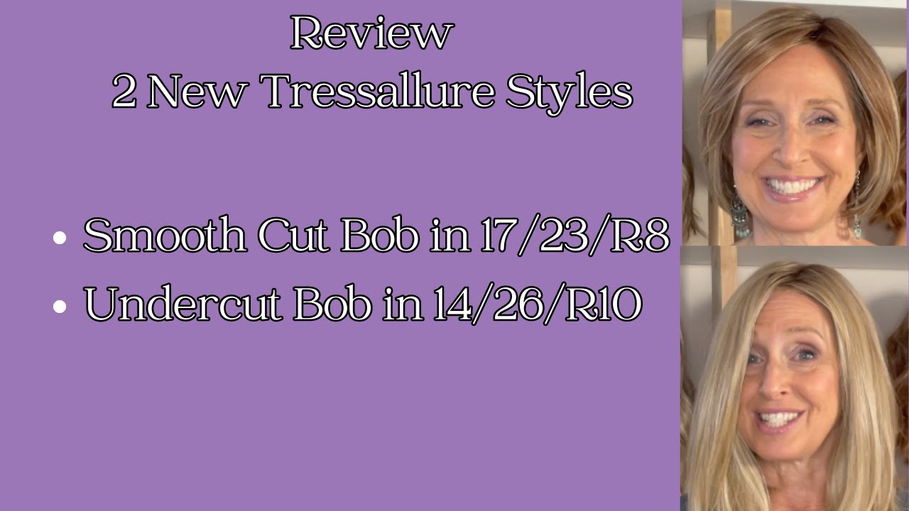 Reviews of 2 New Tressallure Styles - Smooth Cut Bob in 17/23/R8 ...