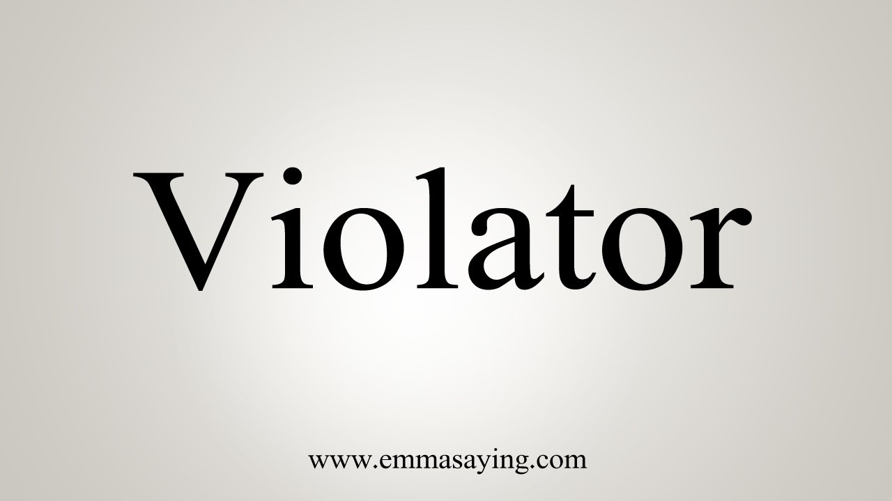 How To Say Violator - YouTube