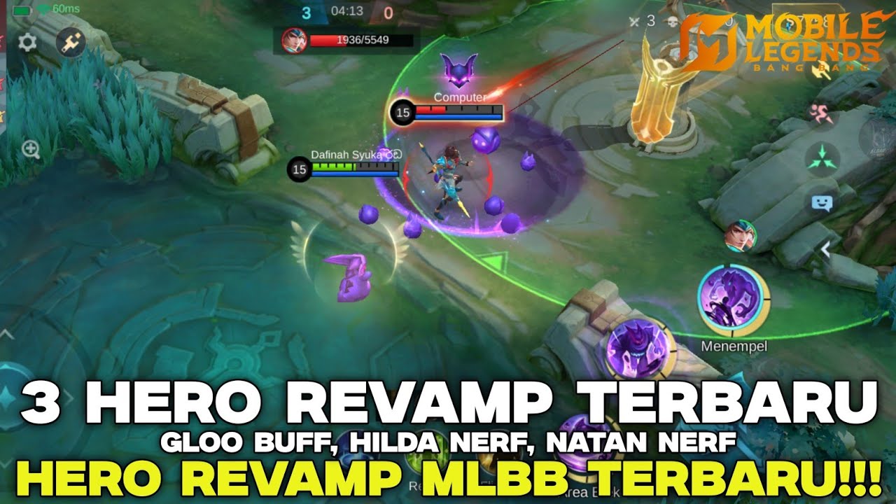3 HERO REVAMP TERBARU MLBB!! GLOO BUFF, HILDA NERF, NATAN NERF ...